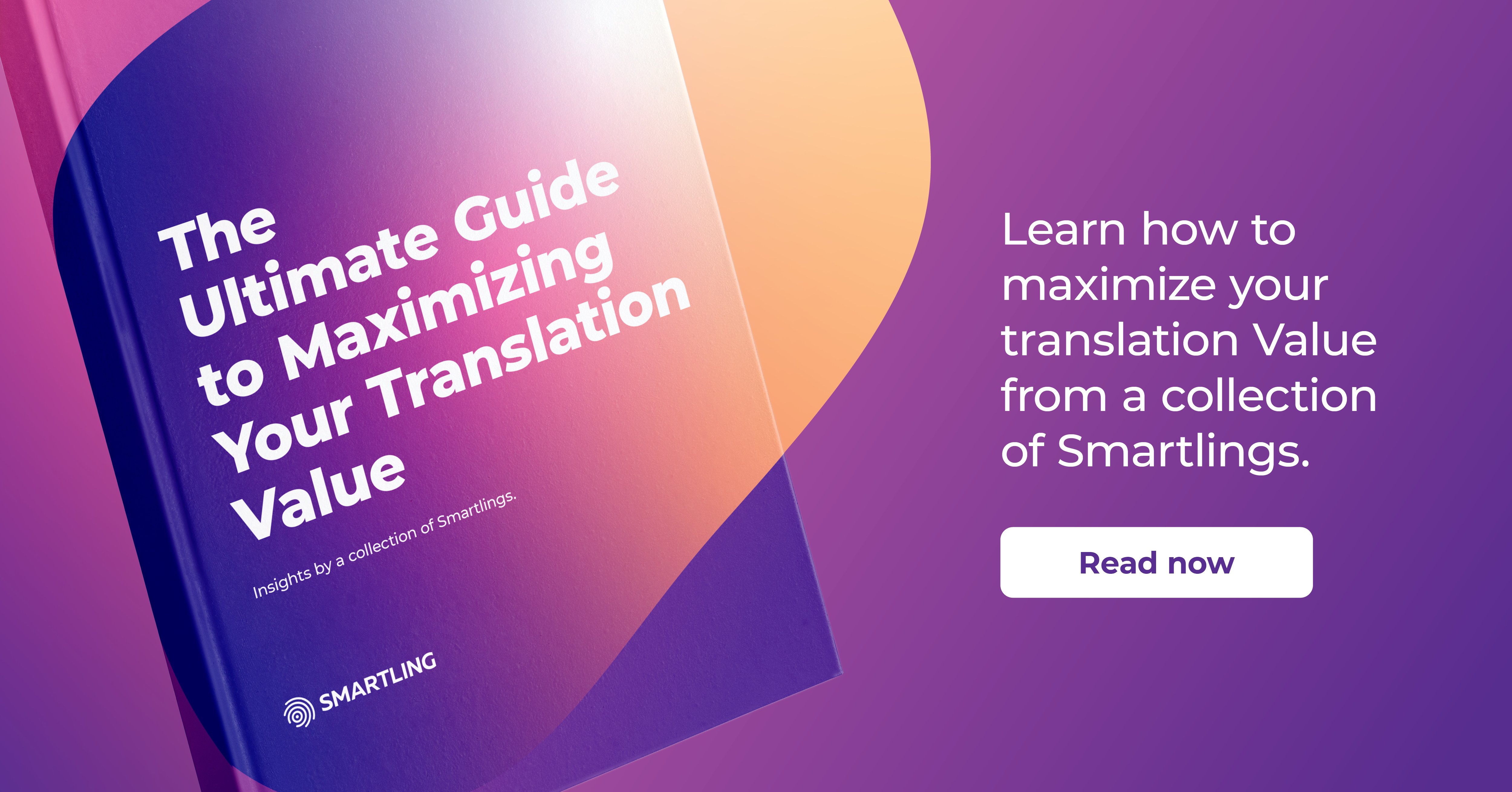 O guia definitivo para maximizar seu valor de tradução | Smartling