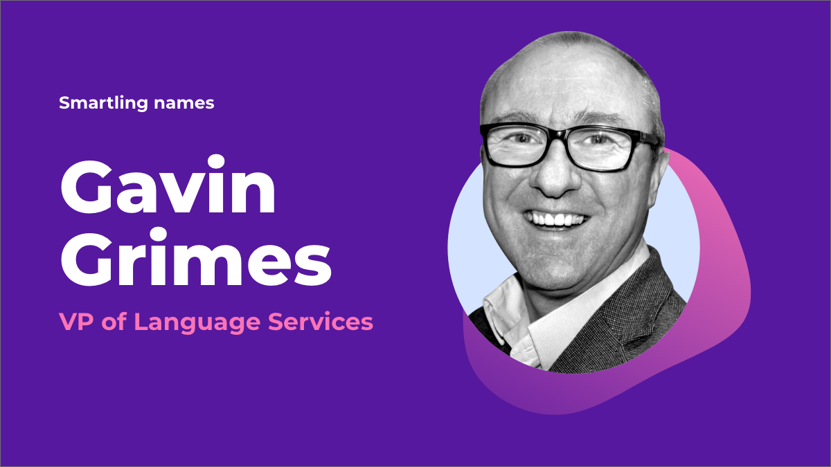 Apresentando Gavin Grimes ao Smartling - Smartling